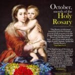 OCTOBER, MONTH OF THE HOLY ROSARY - Catholics Striving For Holiness