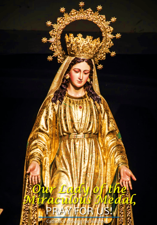 Our Lady Of The Miraculous Medal - Catholics Striving For Holiness