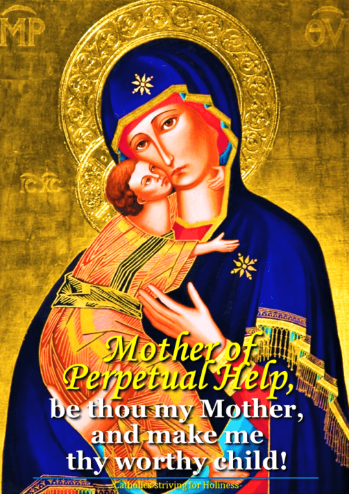 Novena To Mother Of Perpetual Help 3 - Catholics Striving For Holiness