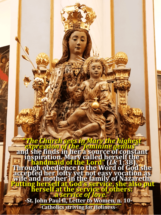 MARY, THE HIGHEST EXPRESSION OF "FEMININE GENIUS". - Catholics Striving ...