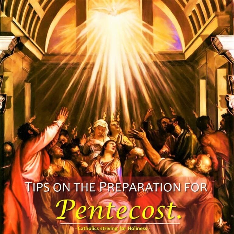 PRACTICAL TIPS ON THE PREPARATION FOR PENTECOST. - Catholics Striving ...