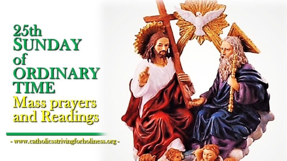 25th SUNDAY IN ORDINARY TIME YEAR C MASS PRAYERS AND READINGS 