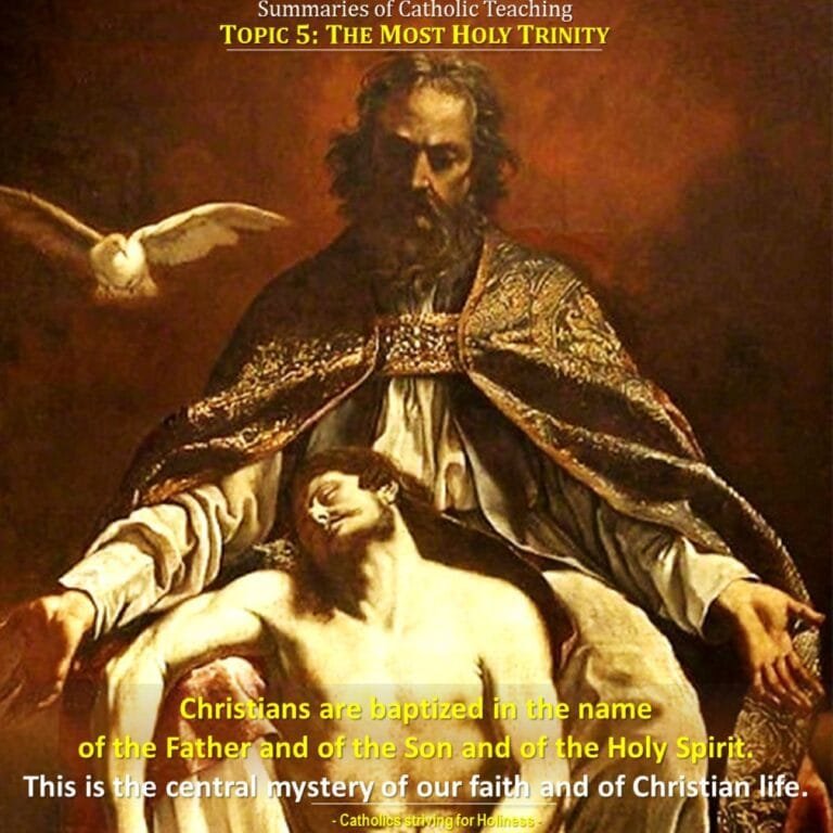 Summaries Of Catholic Teaching Topic 5: THE MOST HOLY TRINITY ...